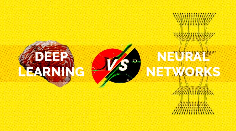 Deep Learning Vs Neural Networks Difference Between Deep Learning And Deep Learning Vs Neural Networks Difference Between Deep Learning And